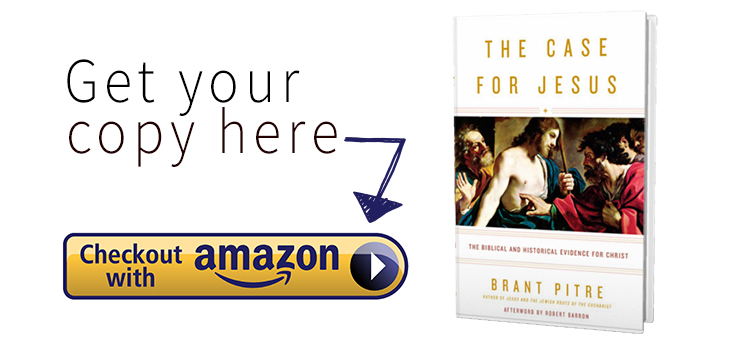 The Case For Jesus Interview With Dr Brant Pitre