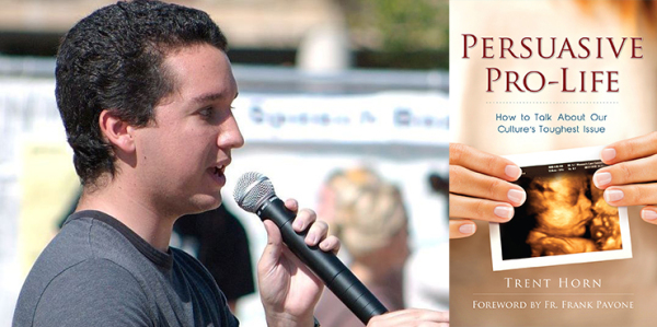 Persuasive Pro-Life: An Interview with Trent Horn